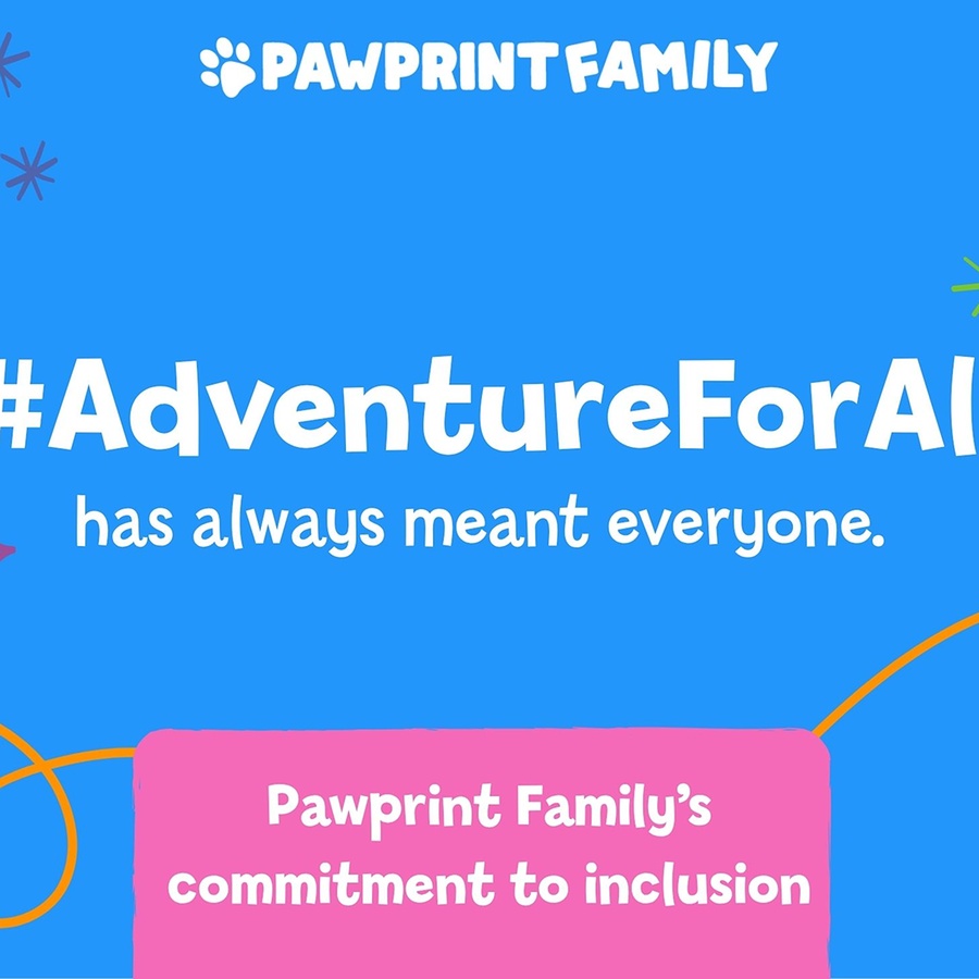 What #AdventureForAll means to us – Pawprint Family’s commitment to ...